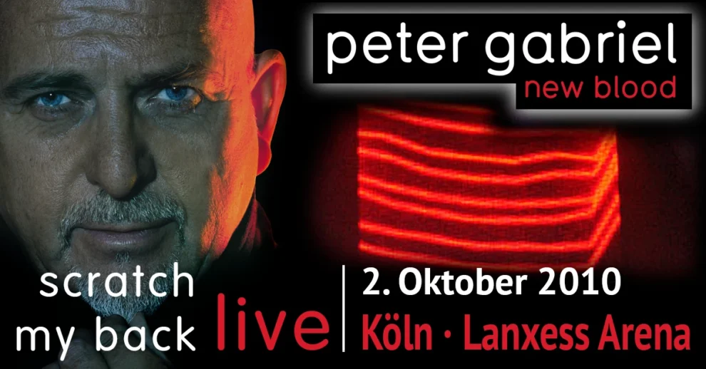 Peter Gabriel - New Blood in Köln, 02.10.2010 : Deutscher Genesis ...
