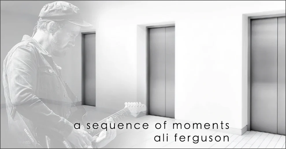 Ali Ferguson - A Sequence Of Moments (2016) - Rezension : Deutscher ...